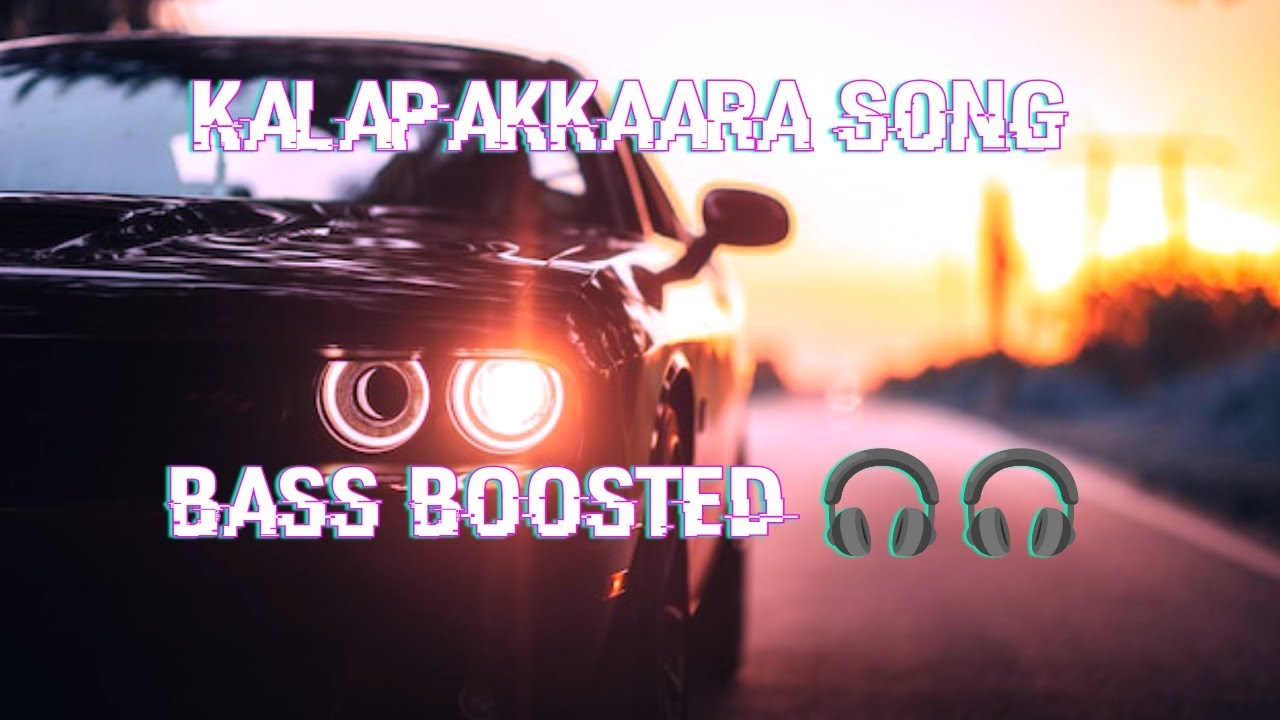 Kalapakkaara। King Of Kotha। Malayalam Song। Bass Boosted - YouTube