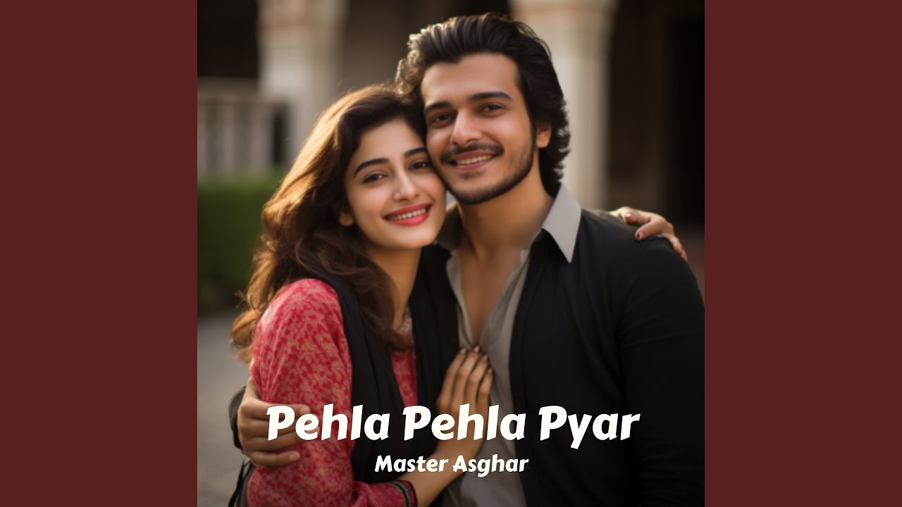 Pehla Pehla Pyar - YouTube