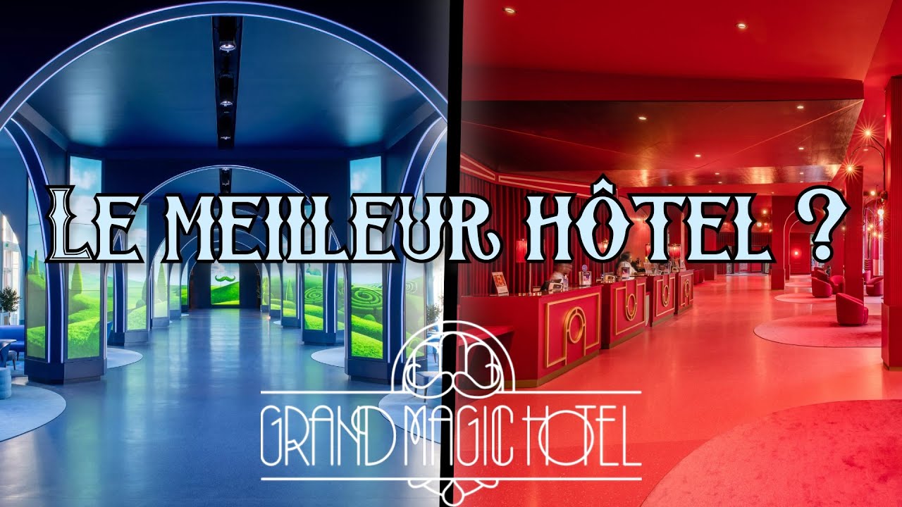 LE MEILLEUR HÔTEL DE DISNEYLAND PARIS ?! (Grand Magic Hôtel) - YouTube