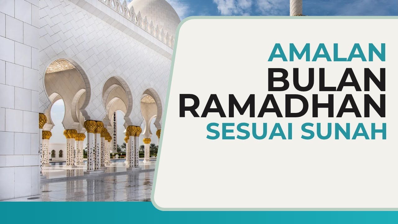 Amalan Utama di Bulan Ramadhan-Amartha official - YouTube