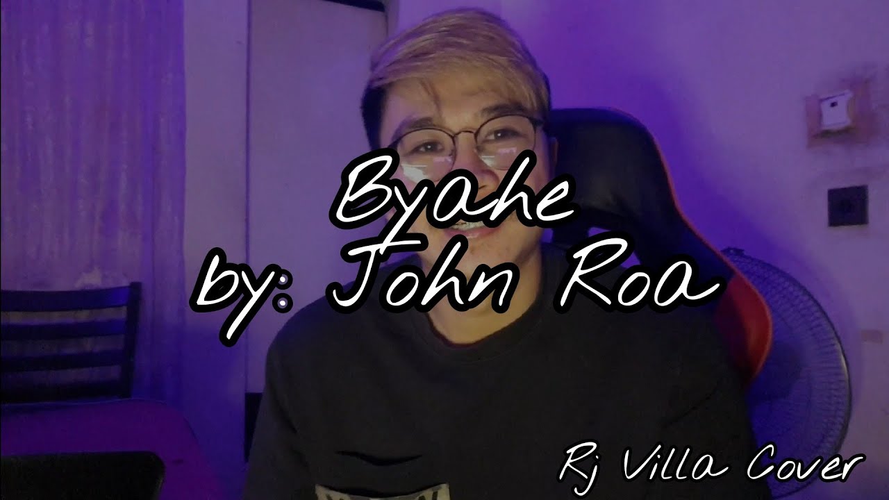 BYAHE - John Roa Short Cover (Rj Villa Cover) - YouTube