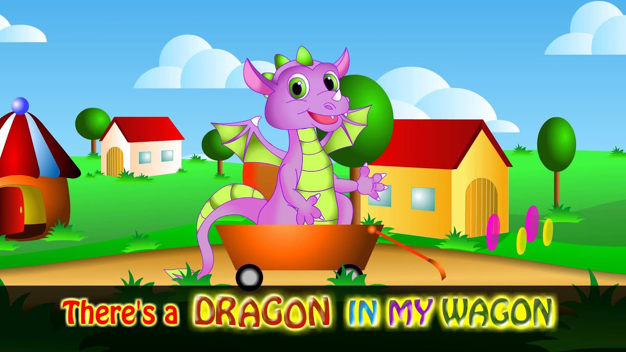 FUNNY KIDS SONG: Dragon in my Wagon! :-) - YouTube