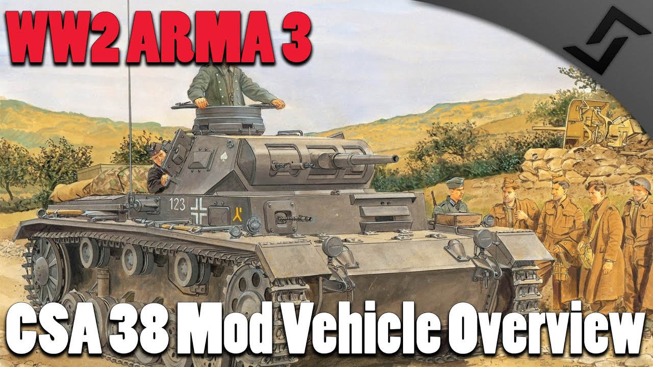 WW2 ARMA 3 - CSA 38 Mod - WW2 Vehicle Overview - YouTube