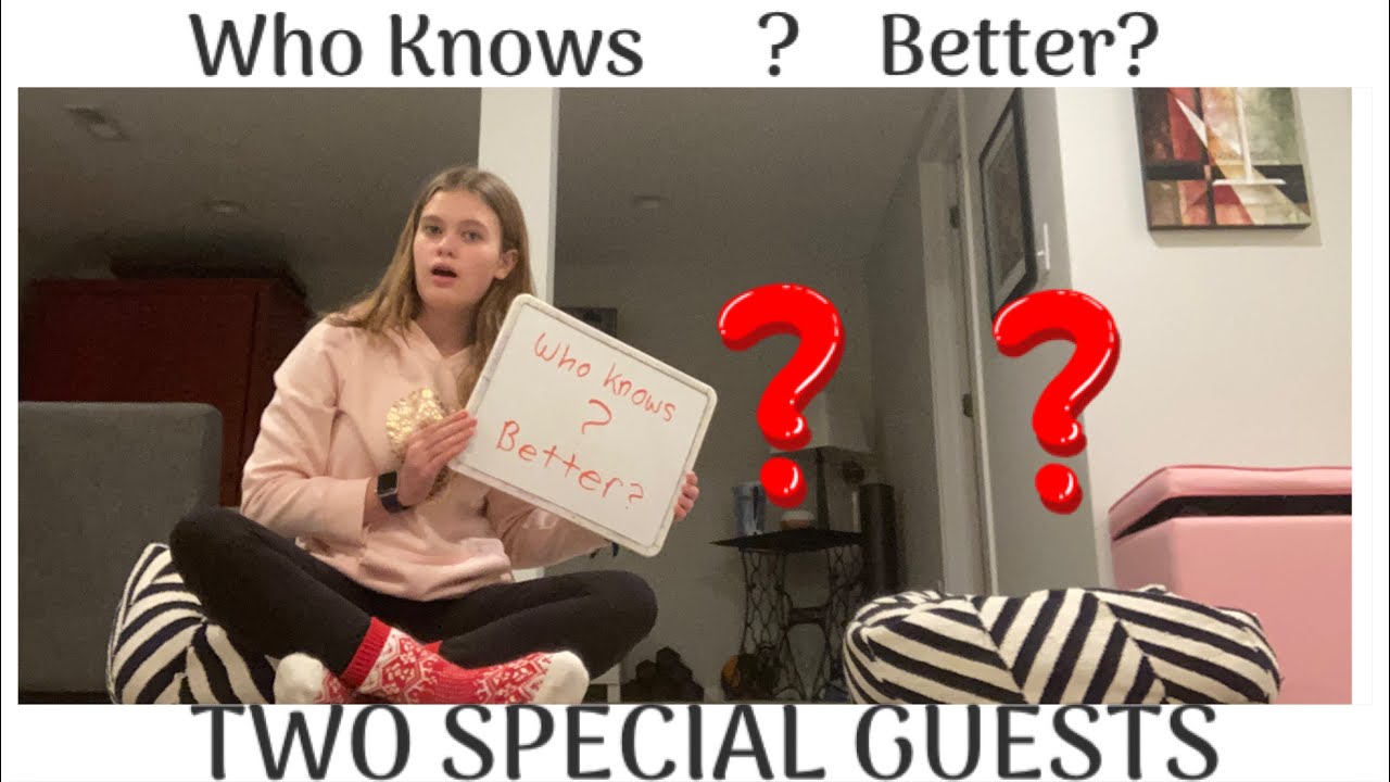 Who Knows (?) Better??? (Two Special Guests) |VLOGMAS DAY 18| - YouTube