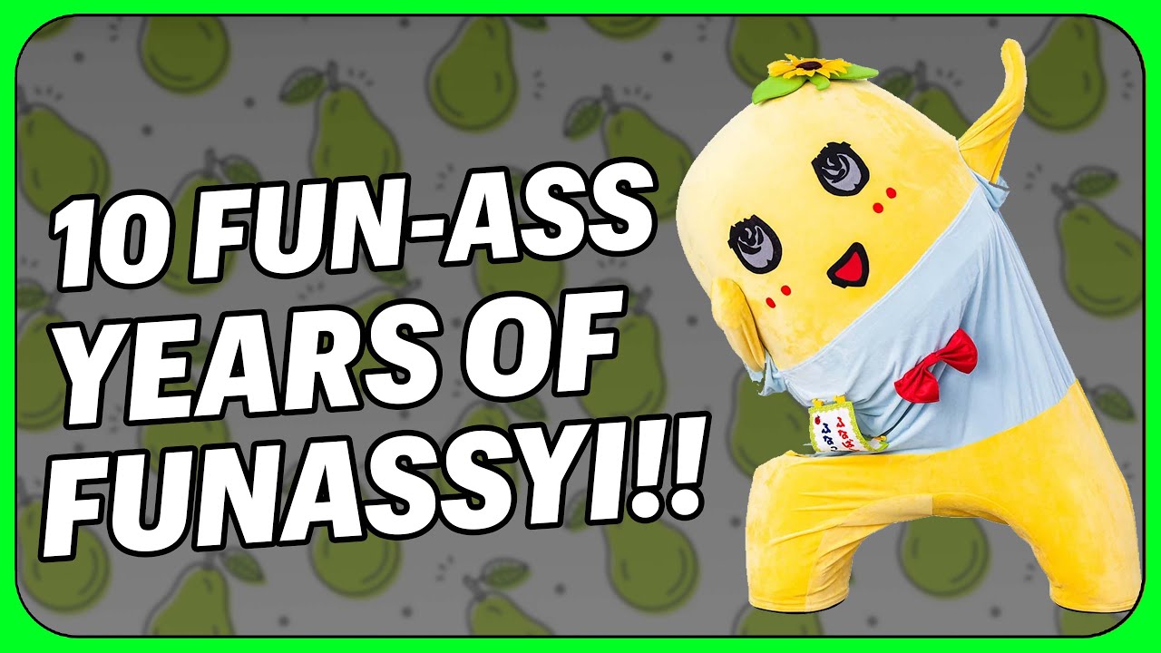 10 Fun Ass Years of Funassyi!!! A Retrospective of TV, Music, Games and ...