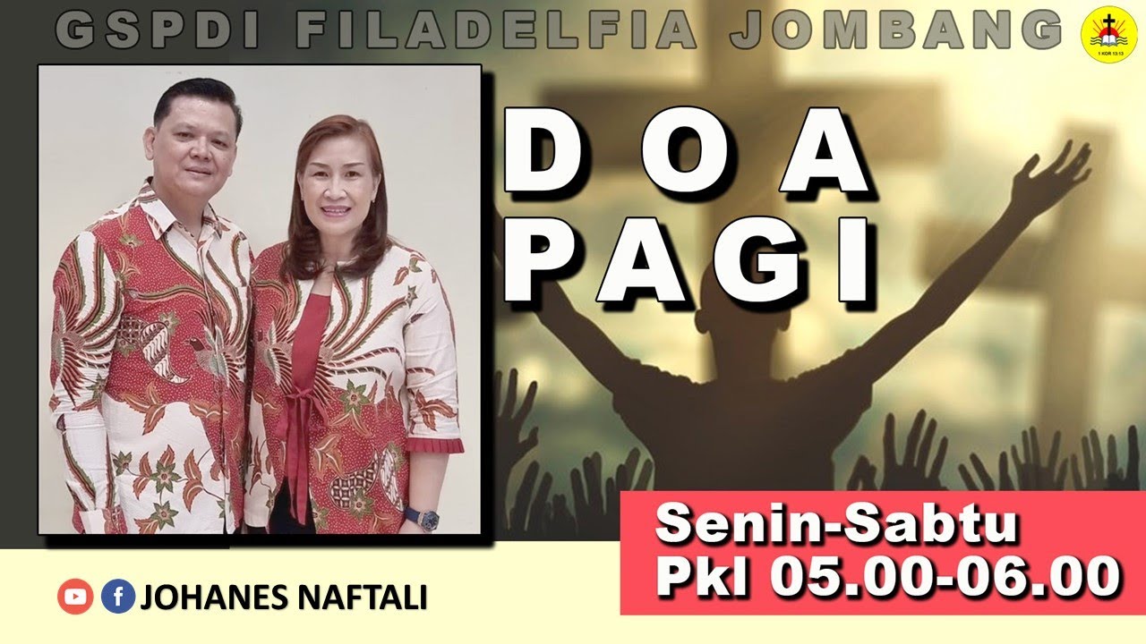 Doa Pagi Jumat 14 Maret 2025 | GSPDI JOMBANG | Ps. Johanes | MENDEKAT ...