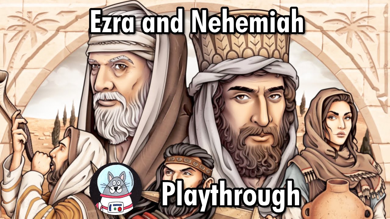 Ezra and Nehemiah | Solo Playthrough - YouTube