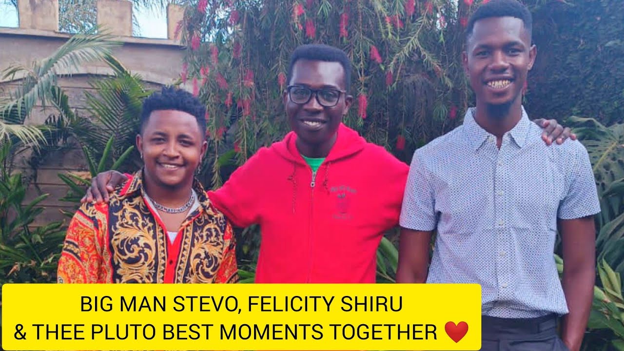 BIG MAN STEVO BIGGEST ACHIEVEMENT 🔥. BEST MOMENTS WITH THEE PLUTO & FELICITY SHIRU - YouTube