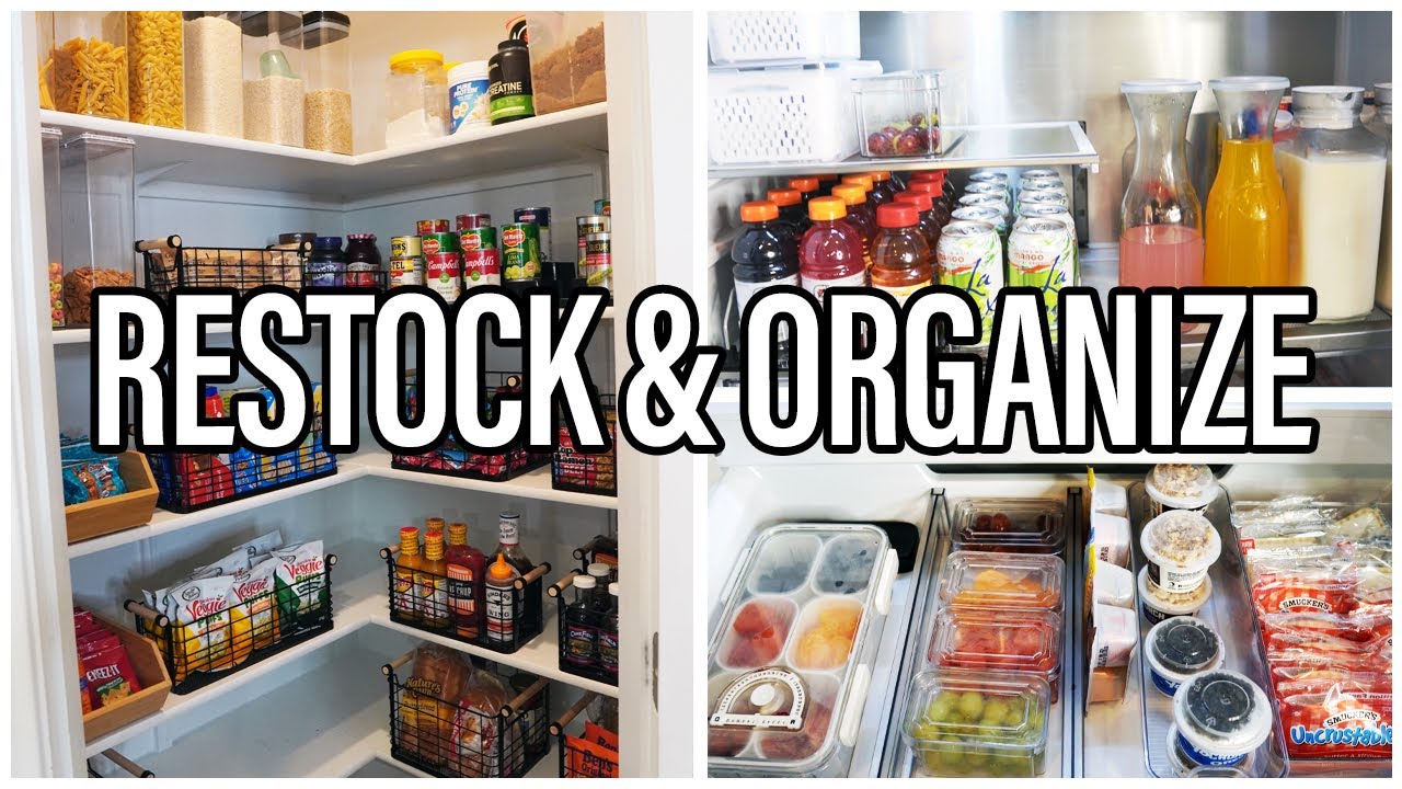 RESTOCK AND ORGANIZE WITH ME | PANTRY & FRIDGE ORGANIZATION | ULTIMATE ...