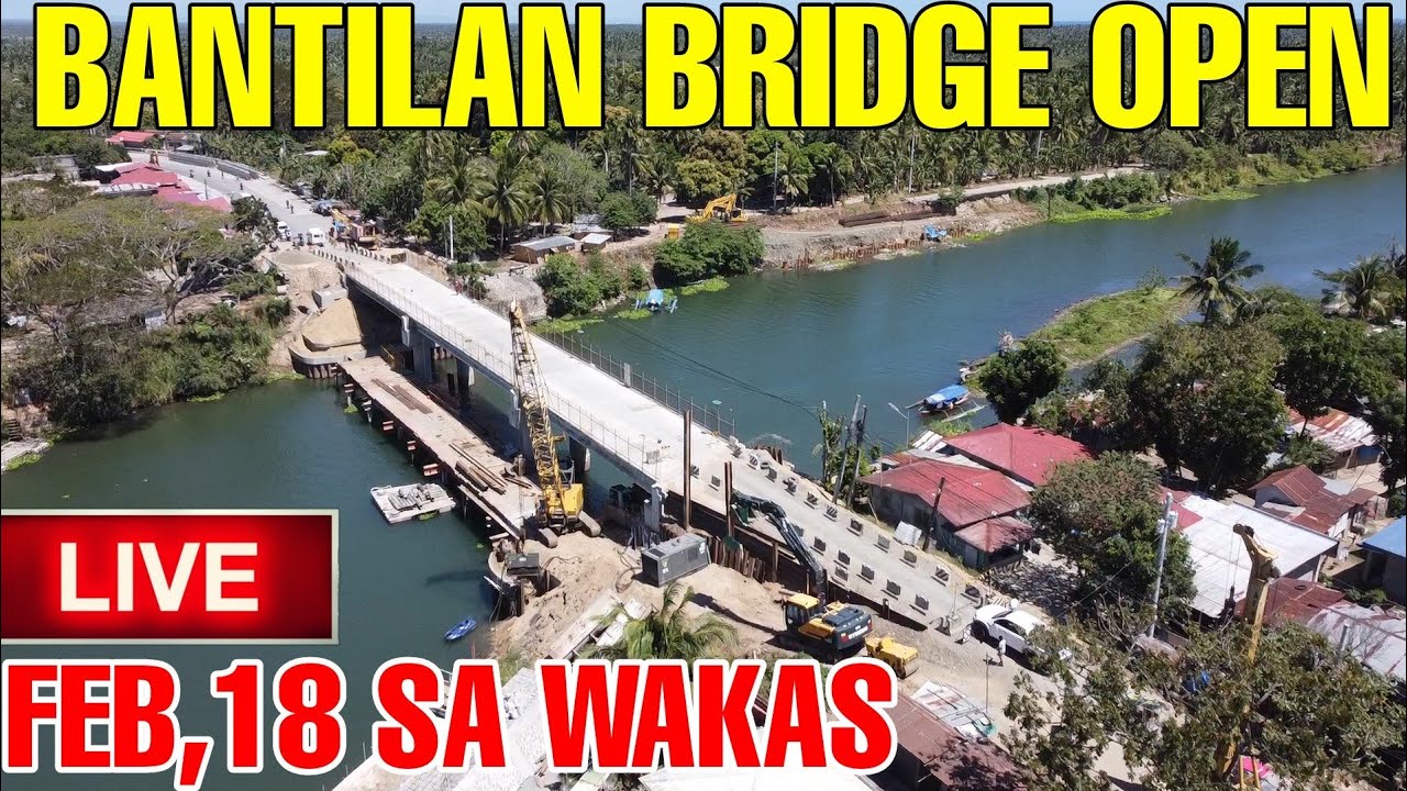 LIVE TODAY BANTILAN BRIDGE NA NAG DUDUGTONG NG QUEZON AT BATANGAS - YouTube