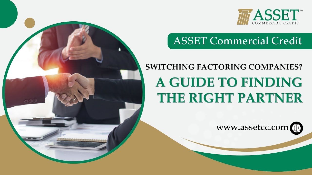 Asset Commercial Credit || Switching Factoring || A Guide to Finding ...