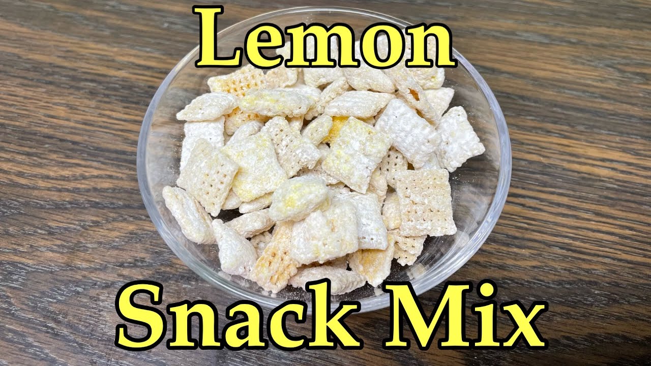 Lemon Snack Mix - YouTube