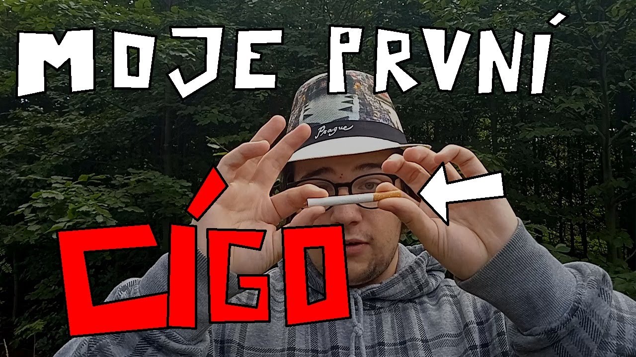 MOJE PRVNÍ CÍGO... **kontroverzní** - YouTube
