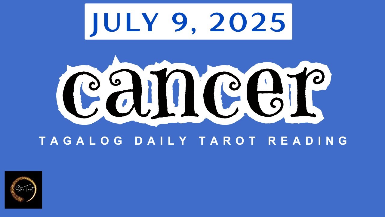 CANCER JULY 9, 2025🔮DAILY TAROT READING - YouTube