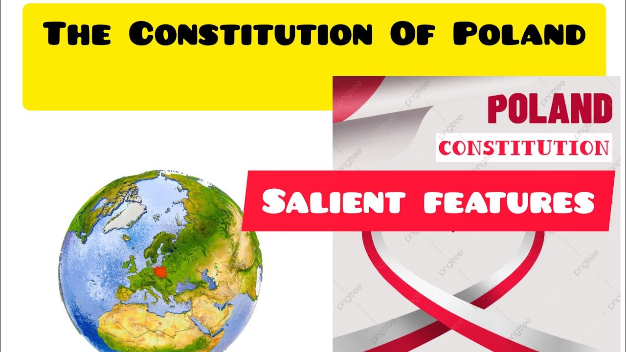 The Constitution Of Poland Salient Feature Of Poland Constitution - YouTube