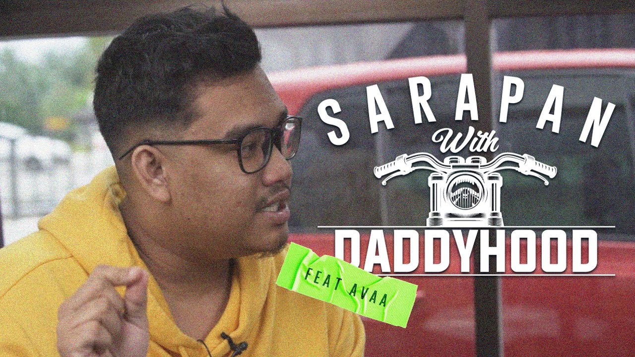 SARAPAN BERSAMA DADDY FT. AVAA - YouTube