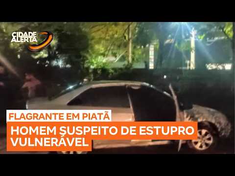 Homem é flagrado com adolescente de 13 anos dentro de carro | Suspeito de estupro vulnerável