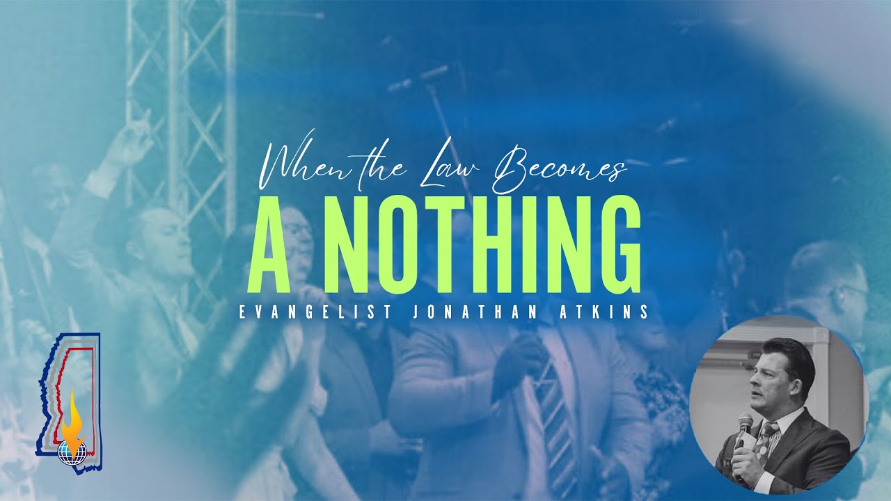 ALJC MS Camp Meeting | "When the Law Becomes a Nothing" - Evangelist ...