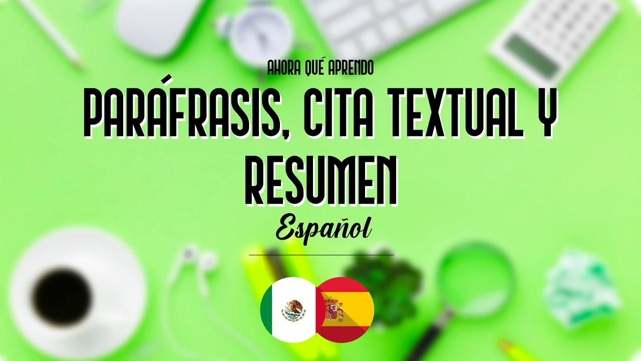 PARÁFRASIS, CITA TEXTUAL Y RESUMEN - ESPAÑOL - YouTube