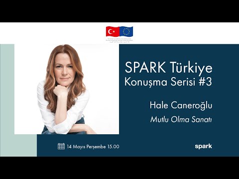 Hale Caneroğlu - “Mutlu Olma Sanatı”