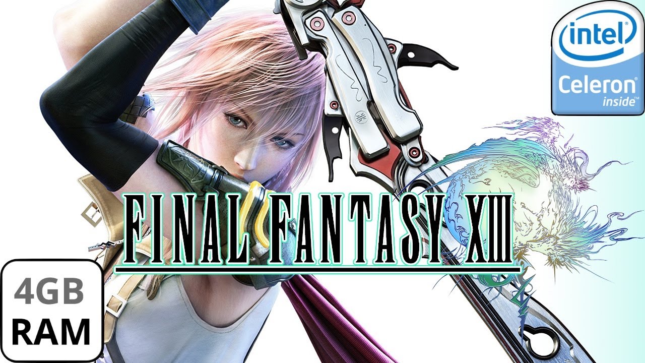 Final Fantasy XIII Rodando em um NOTEBOOK FRACO Intel Celeron 4GB de ram - YouTube