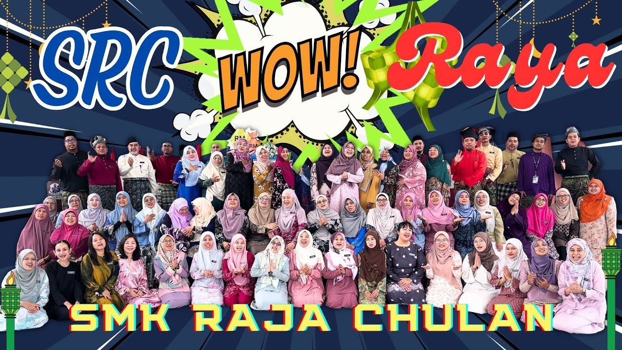 SRC WOW RAYA!! SMK RAJA CHULAN 2024 - YouTube