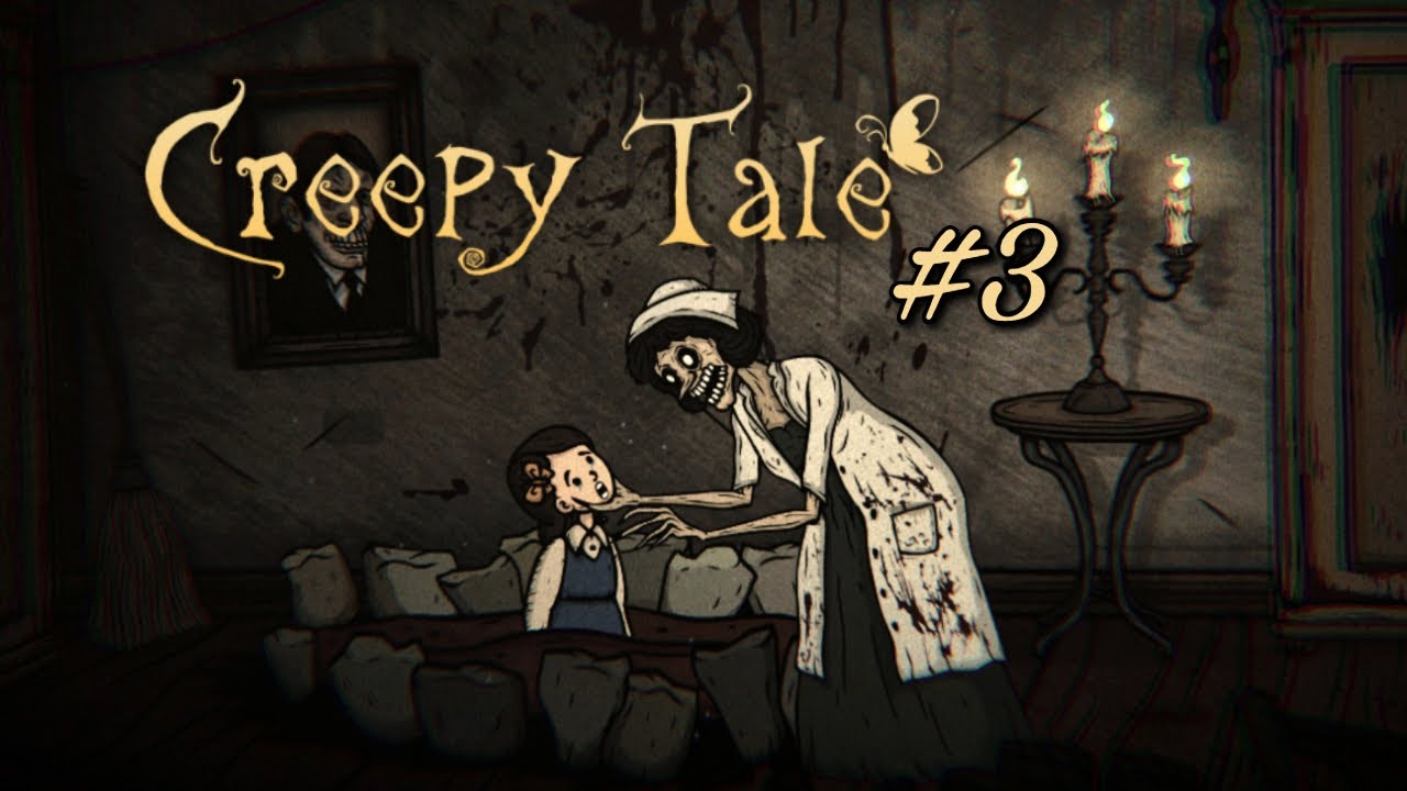 Creepy Tale 3: Ingrid Penance • ЗУБНАЯ ФЕЯ ? - YouTube
