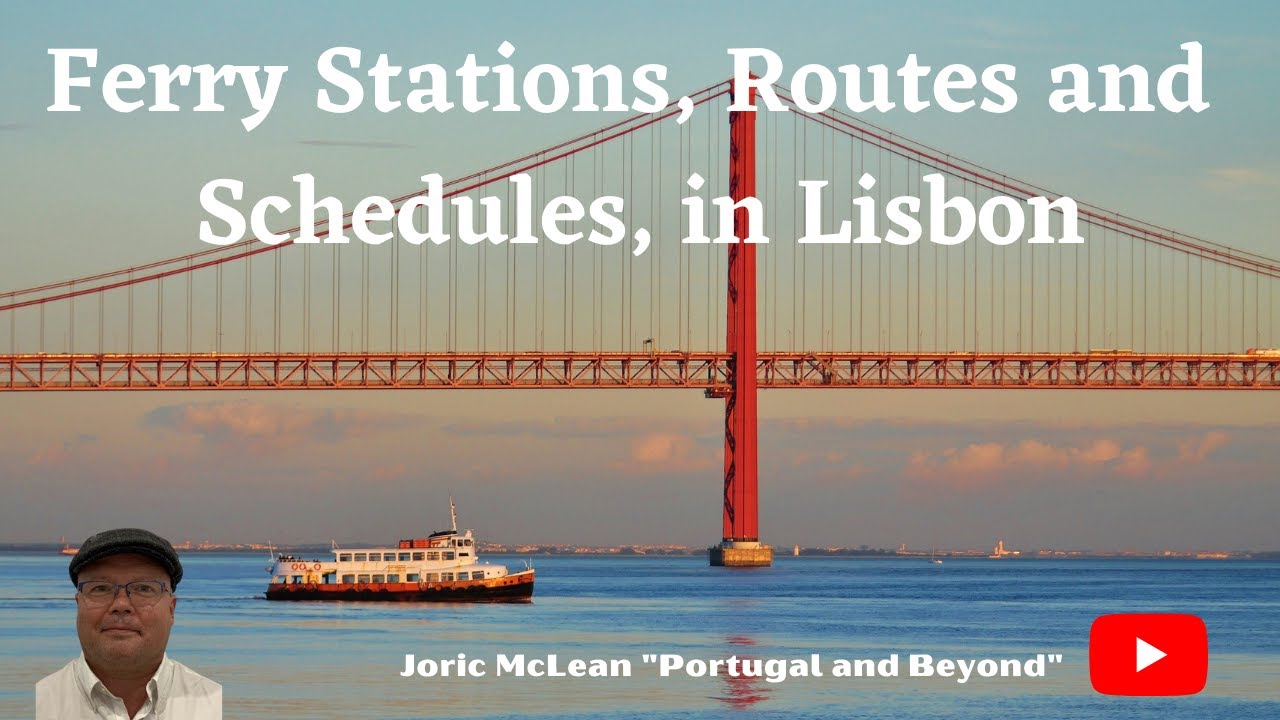 Lisbon Portugal Ferry Options - Travel Portugal @joricmclean - YouTube
