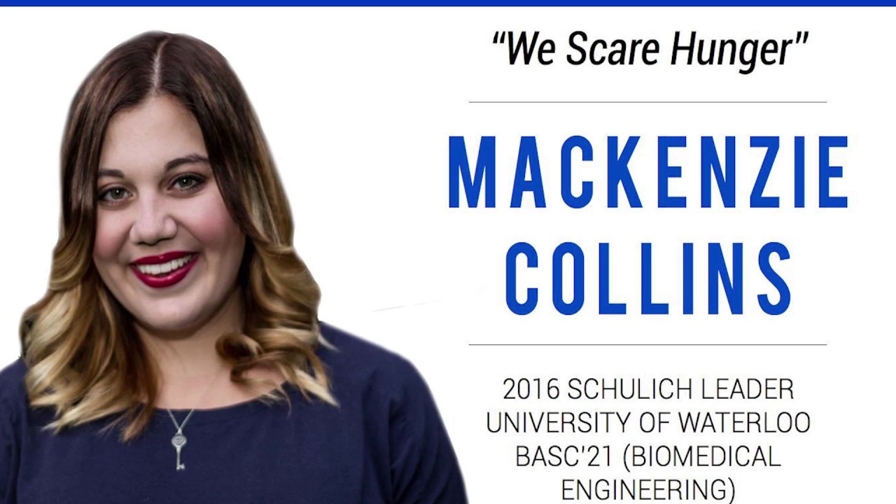 Schulich Leader Talks | Mackenzie Collins: "We Scare Hunger" (9/16/16 ...