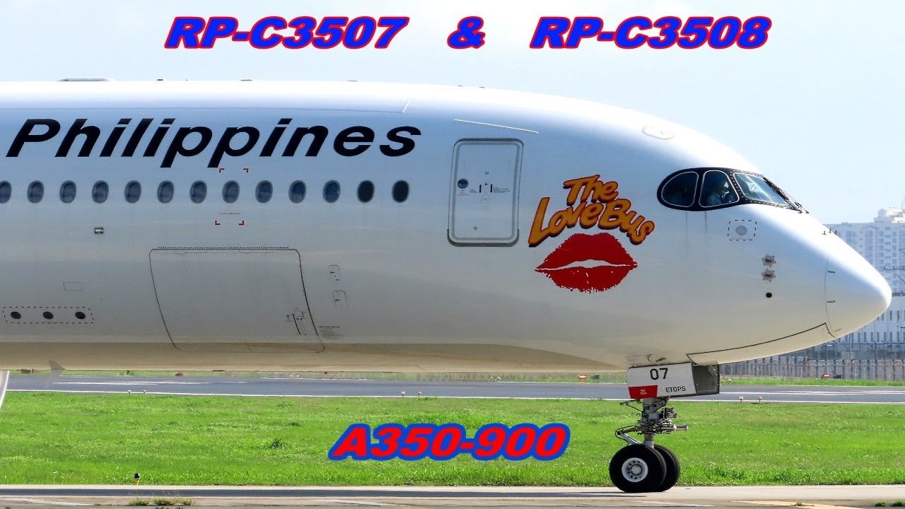 Love Bus! A350 CLOSE UP Take Off Philippine Airlines RP-C3507 RP-C3508 ...