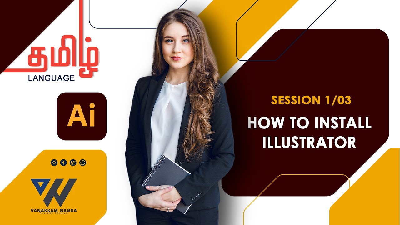 Illustrator ~ Session 1/03 || How to Install Illustrator || TAMIL || VN ...