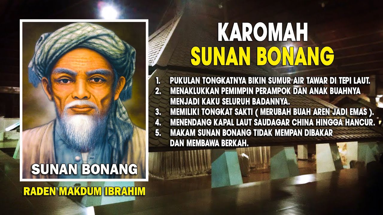 SUNAN BONANG (SYEKH MAULANA MAKDUM IBRAHIM ) SALAH SATU WALI 9 YANG ...