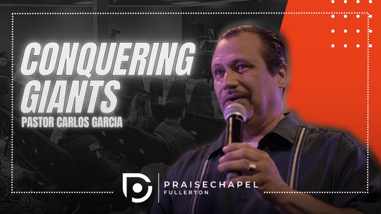Conquering Giants (Guest Speaker Pastor Carlos Garcia) - YouTube