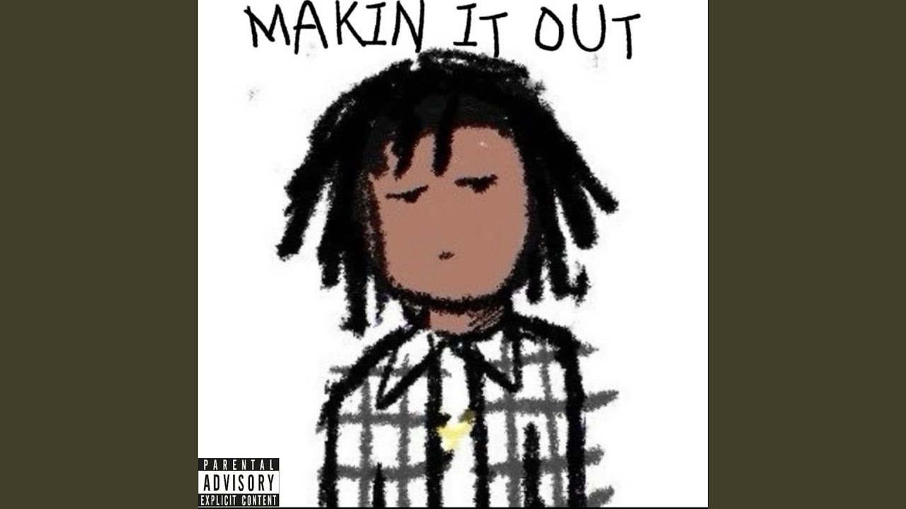 Makin it Out (feat. KartaSoSolid) - YouTube