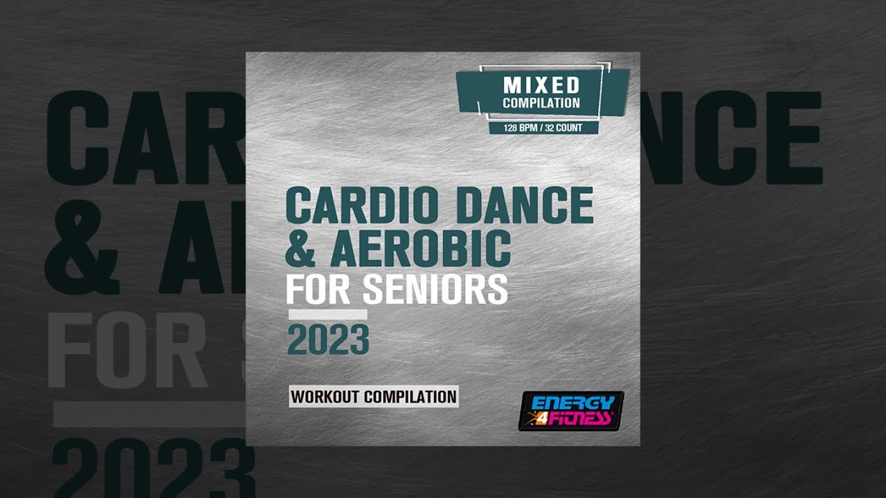 E4F - Cardio Dance & Aerobic For Seniors 2023 Workout Compilation 128 ...