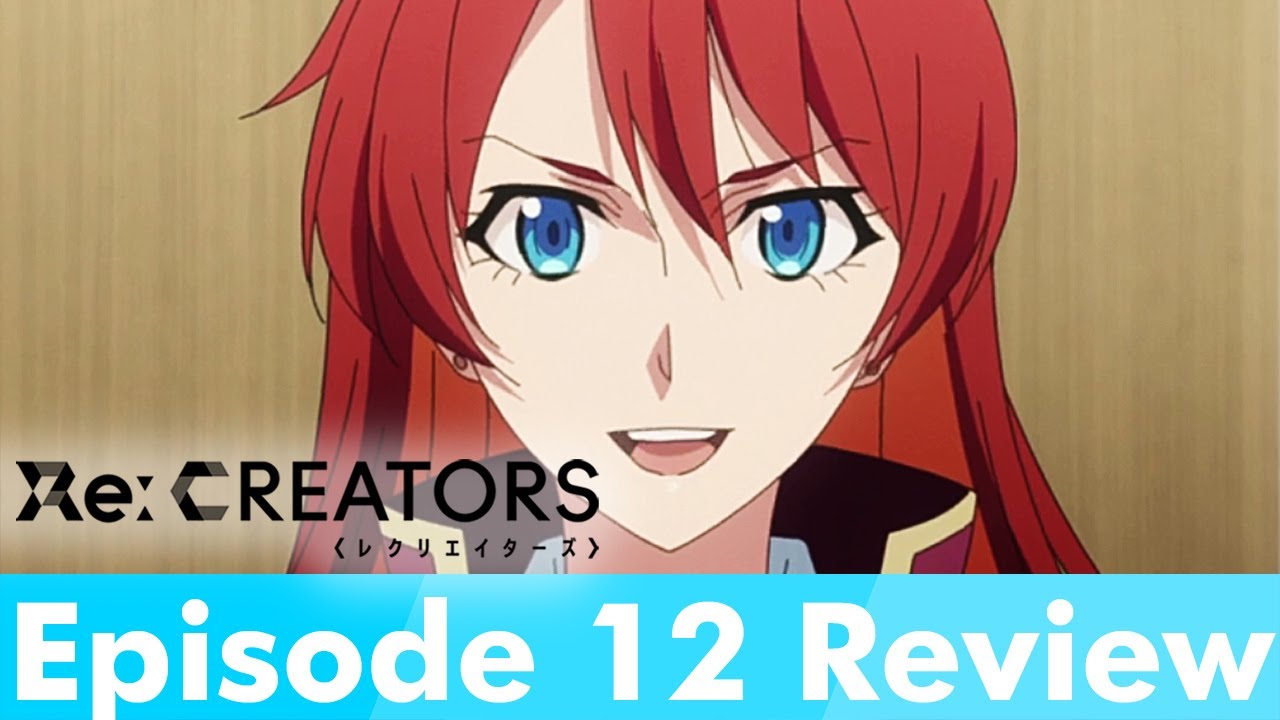 ReCreators EP 12 Anime Review- A new Battle Plan - YouTube