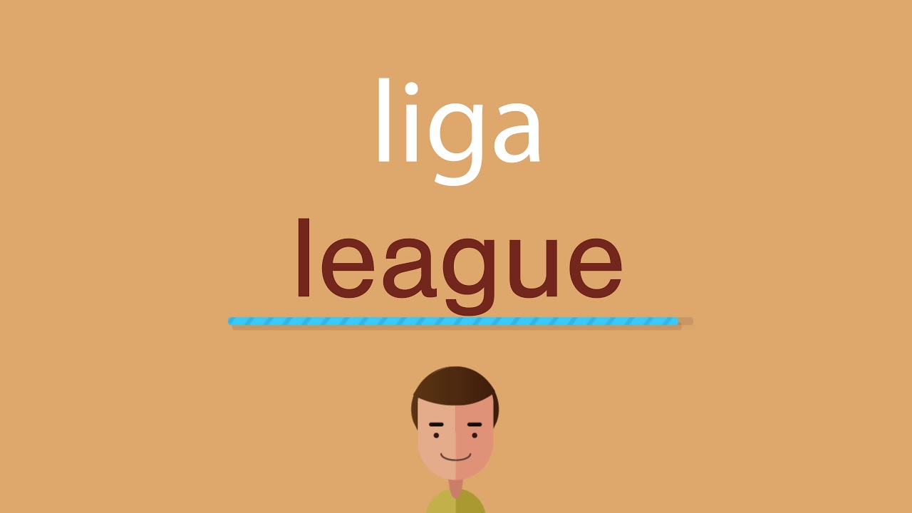 Cómo se dice liga en inglés - YouTube