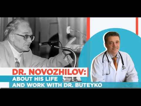 Dr Novozhilov: About His Life and Work with Dr. Buteyko - YouTube