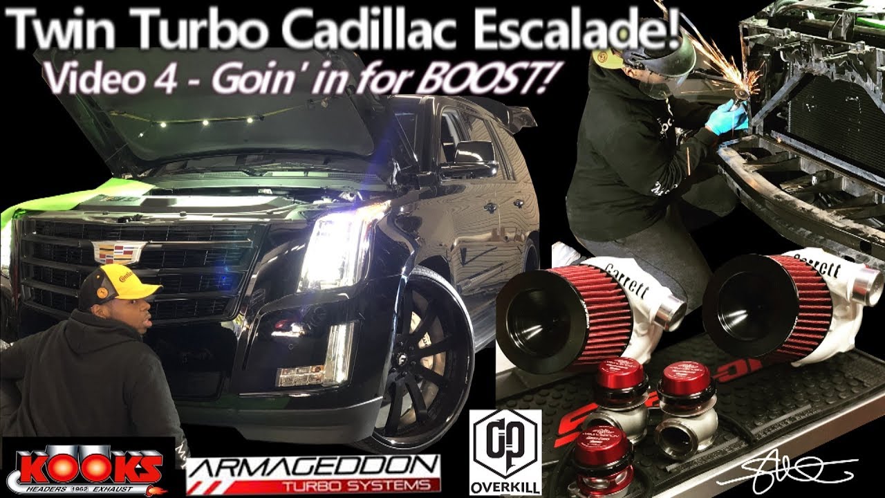 Goin' in for BOOST. Twin Turbo Cadillac Escalade - The Big Tear Down ...