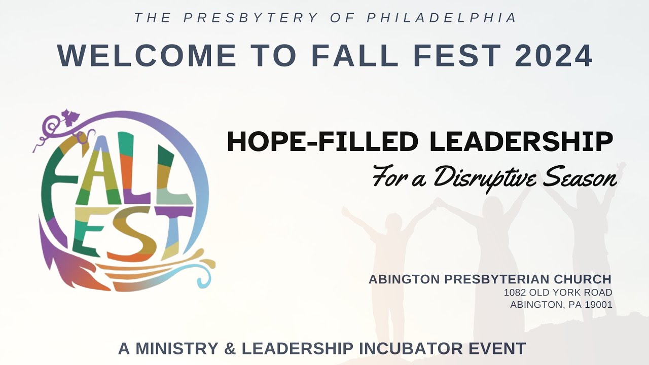 Fall Fest 2024 Plenary & Keynote: Hope-filled Leadership For a Disruptive Season - YouTube