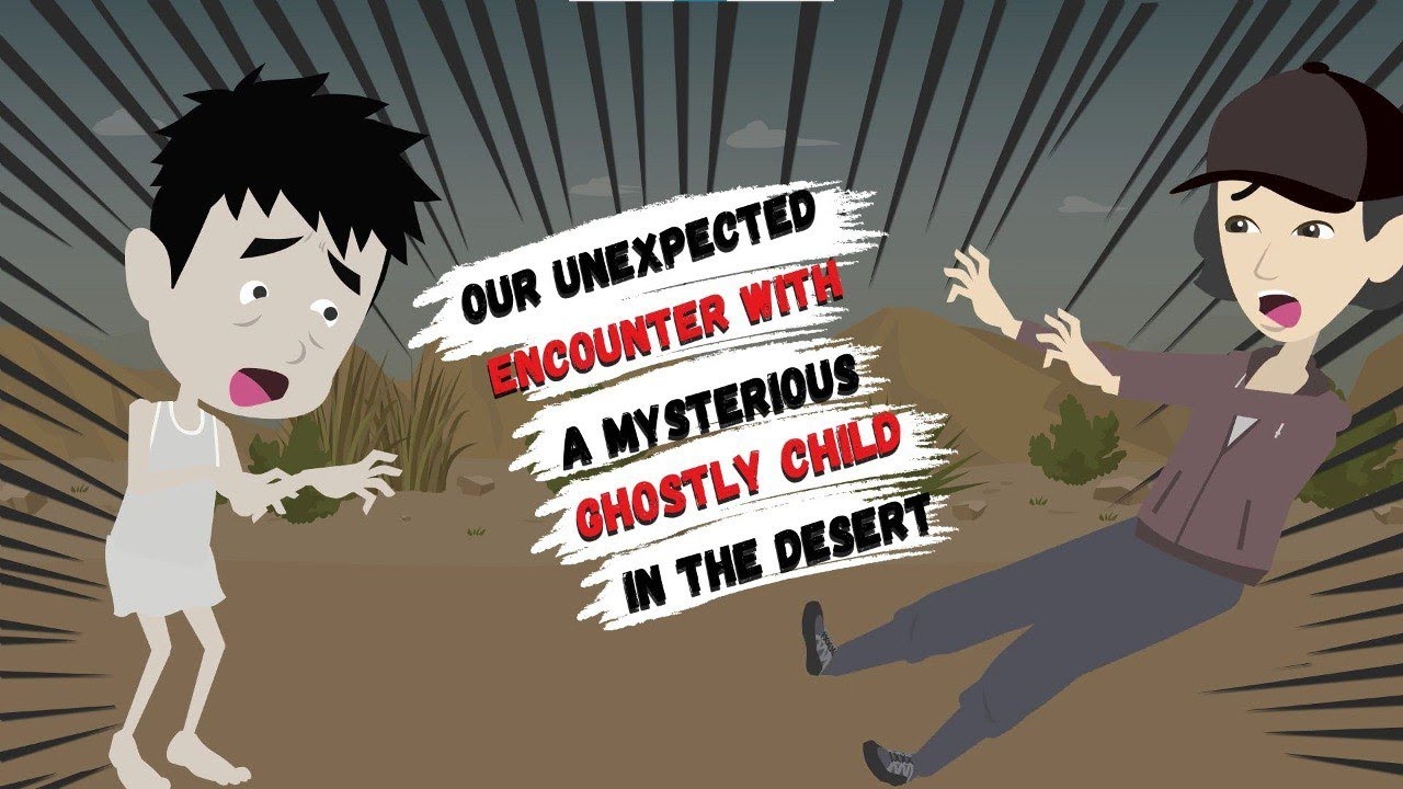Our Unexpected Encounter with a Mysterious Ghostly Child in the Desert ...