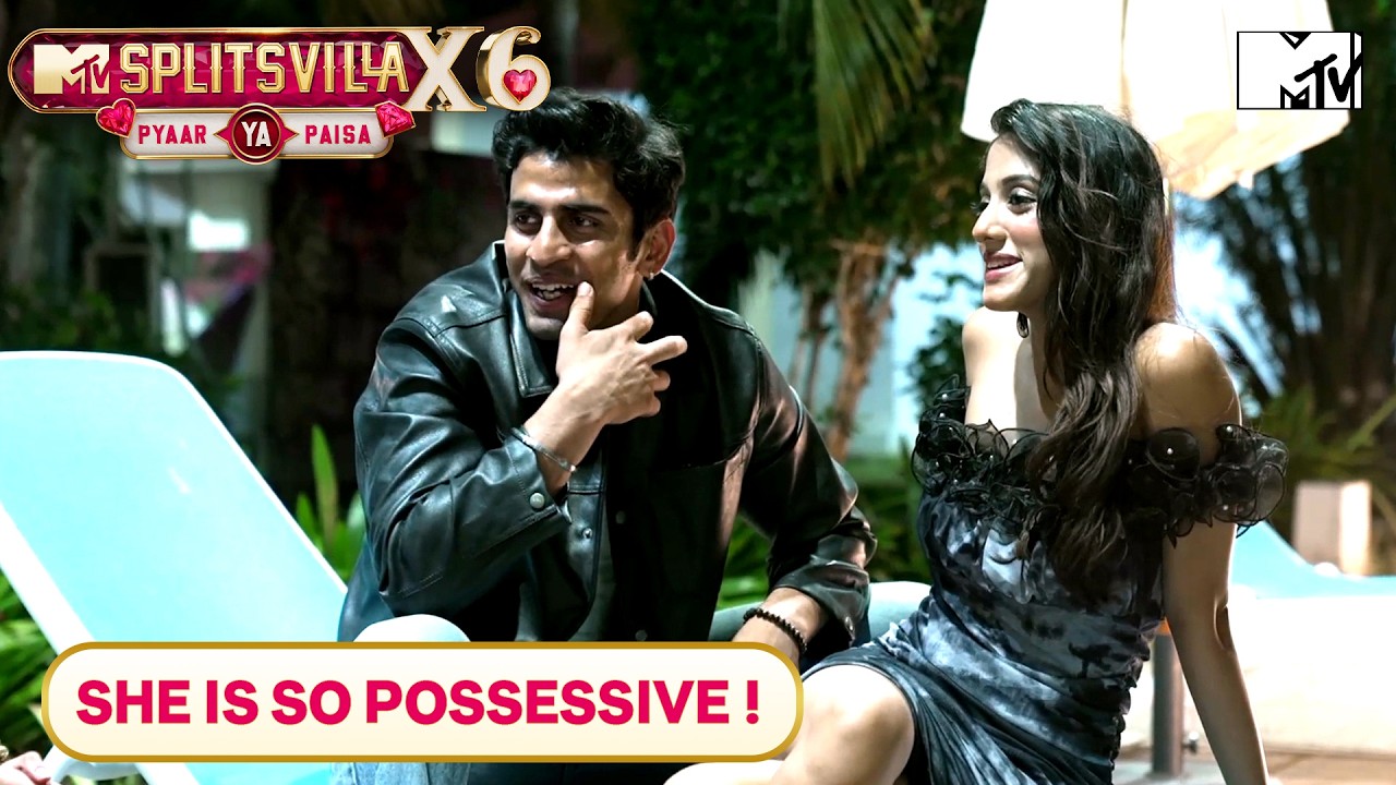 Anisha Gets Possessive | MTV Splitsvilla X6: Pyaar Ya Paisa |Sunny ...