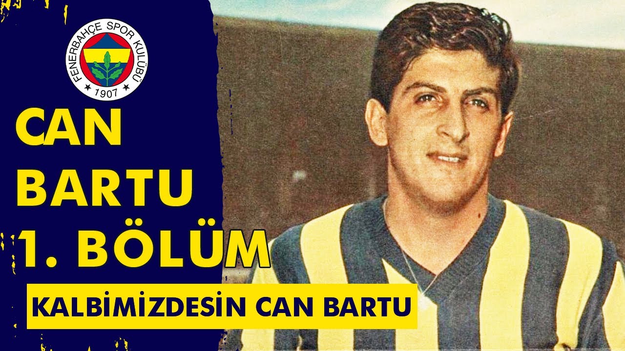 Efsanemiz Can Bartu Anısına | 1. Bölüm - YouTube