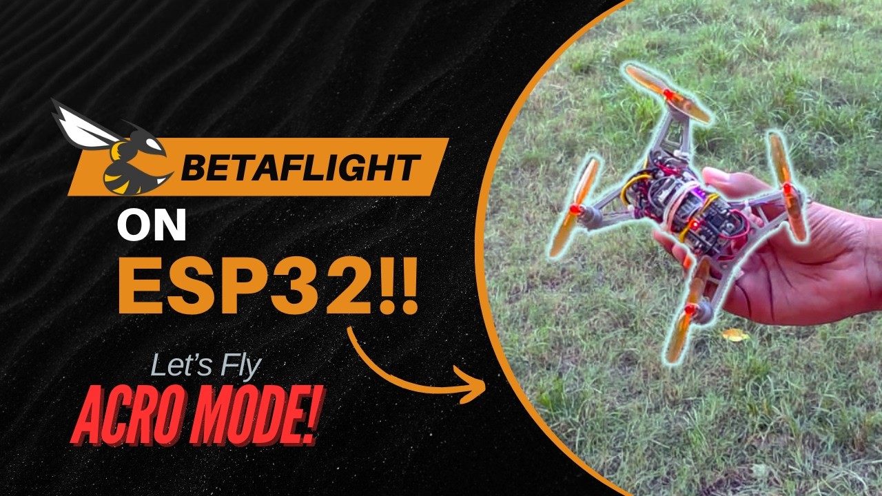 Betaflight On ESP32 Drone !? | Is it Possible? | Acro Stunts | Acro Mode on ESP32 Drone - YouTube
