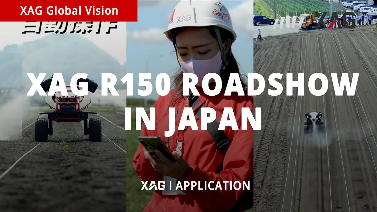 Application | The Roadshow of XAG R150 Unmanned Ground Vehicle in Japan ...