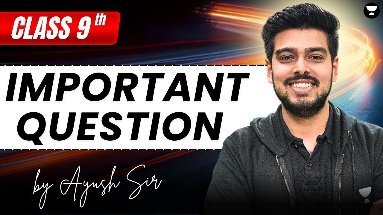 Class 9 Maths | Most Important Question Practice | By Ayush Sir - YouTube