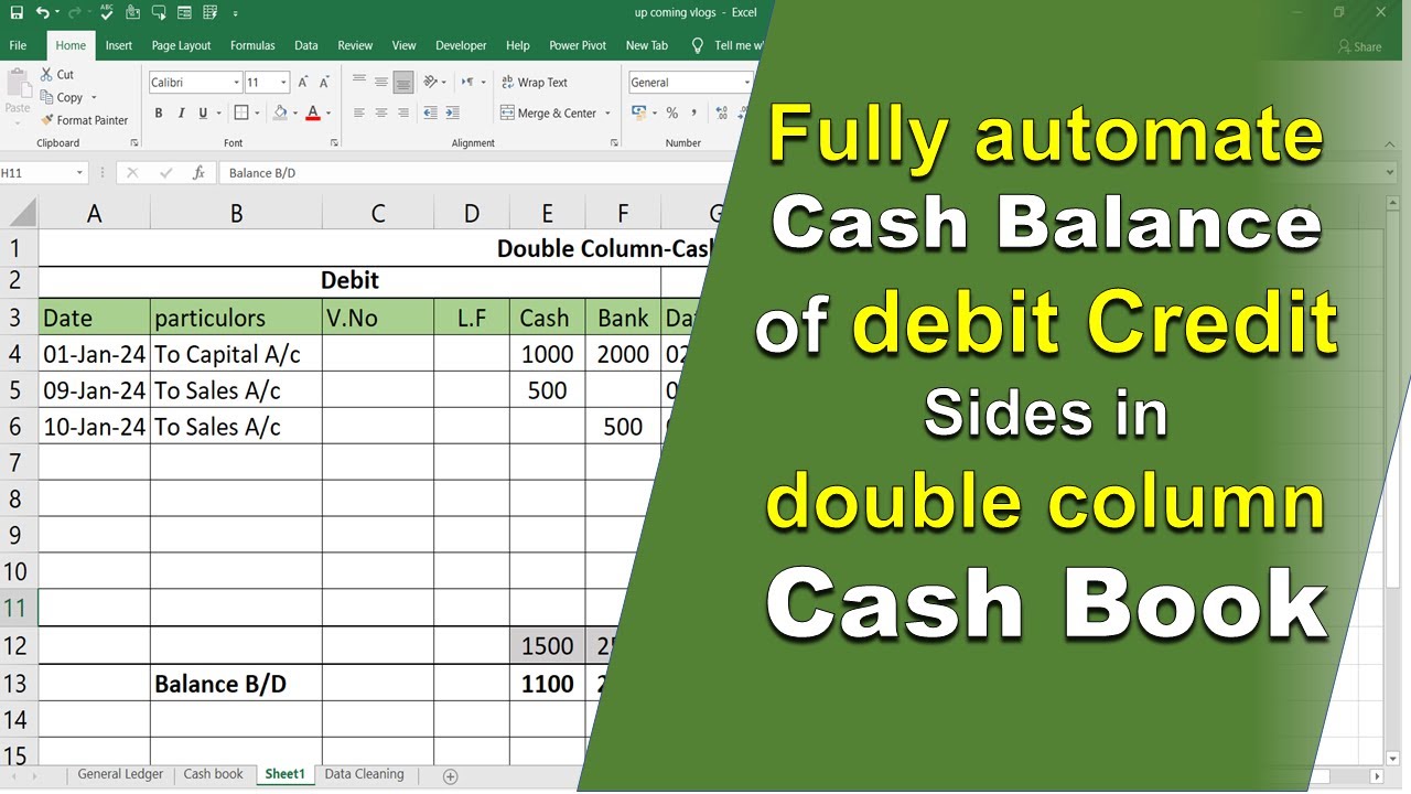 fully automate Cash Balance of debit Credit Sides in double column Cash ...