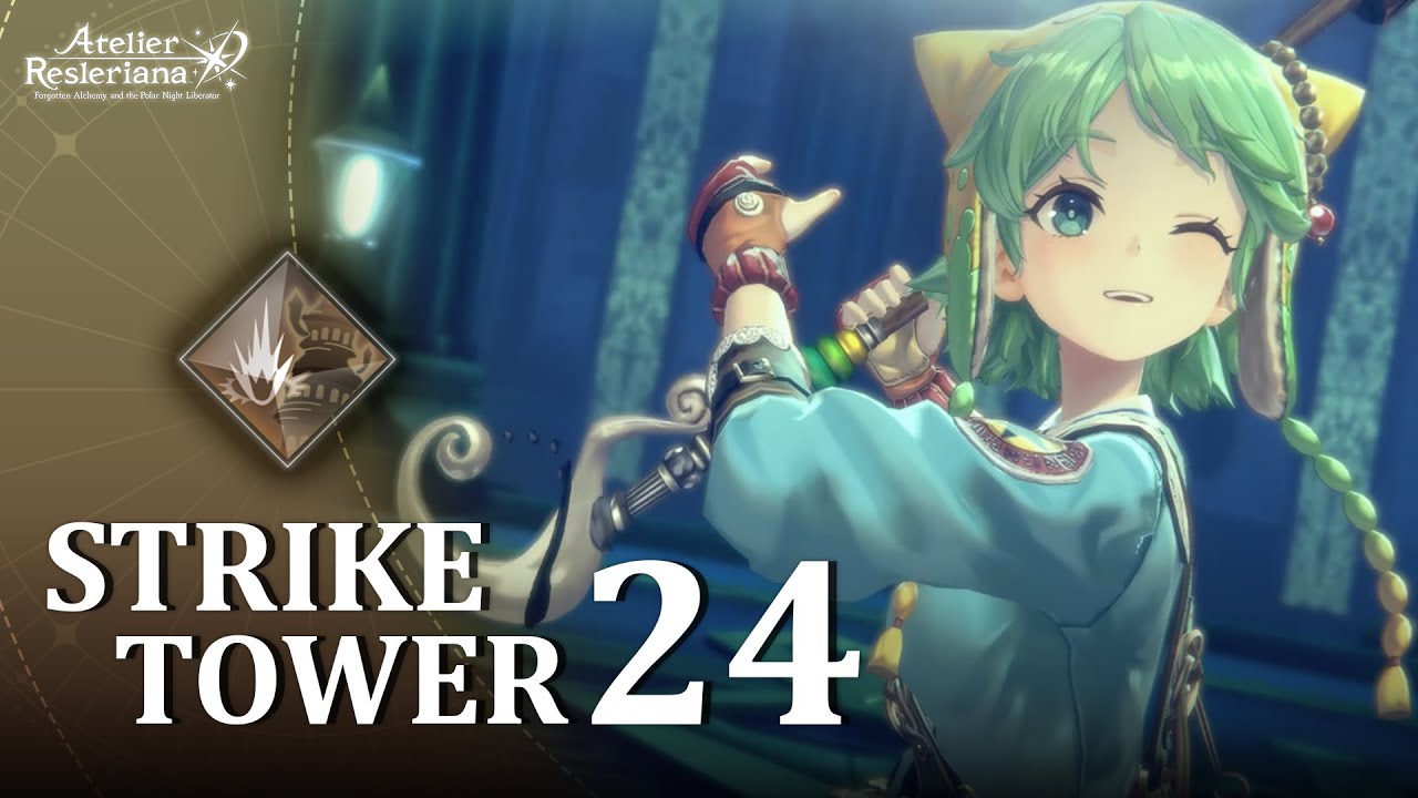 Strike Affinity Tower [Floor 24] - Atelier Resleriana - YouTube