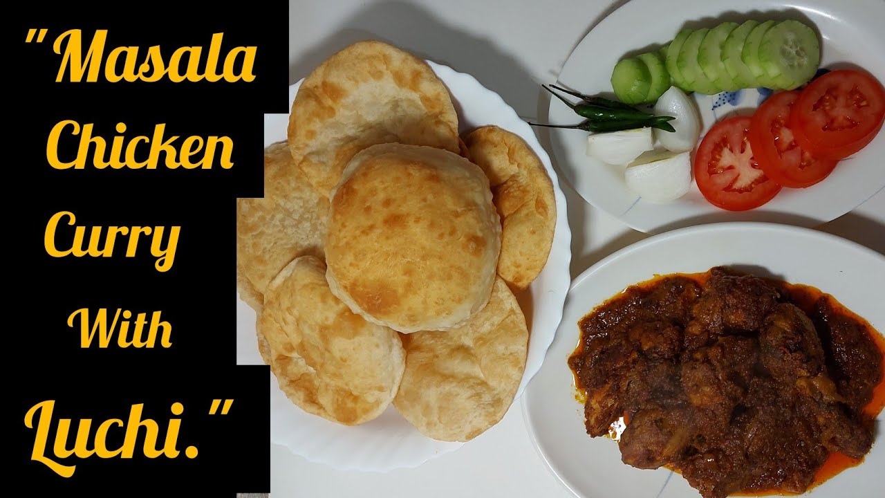 MASALA CHICKEN CURRY | RESTAURANT STYLE CHICKEN CURRY | LUCHI PURI ...