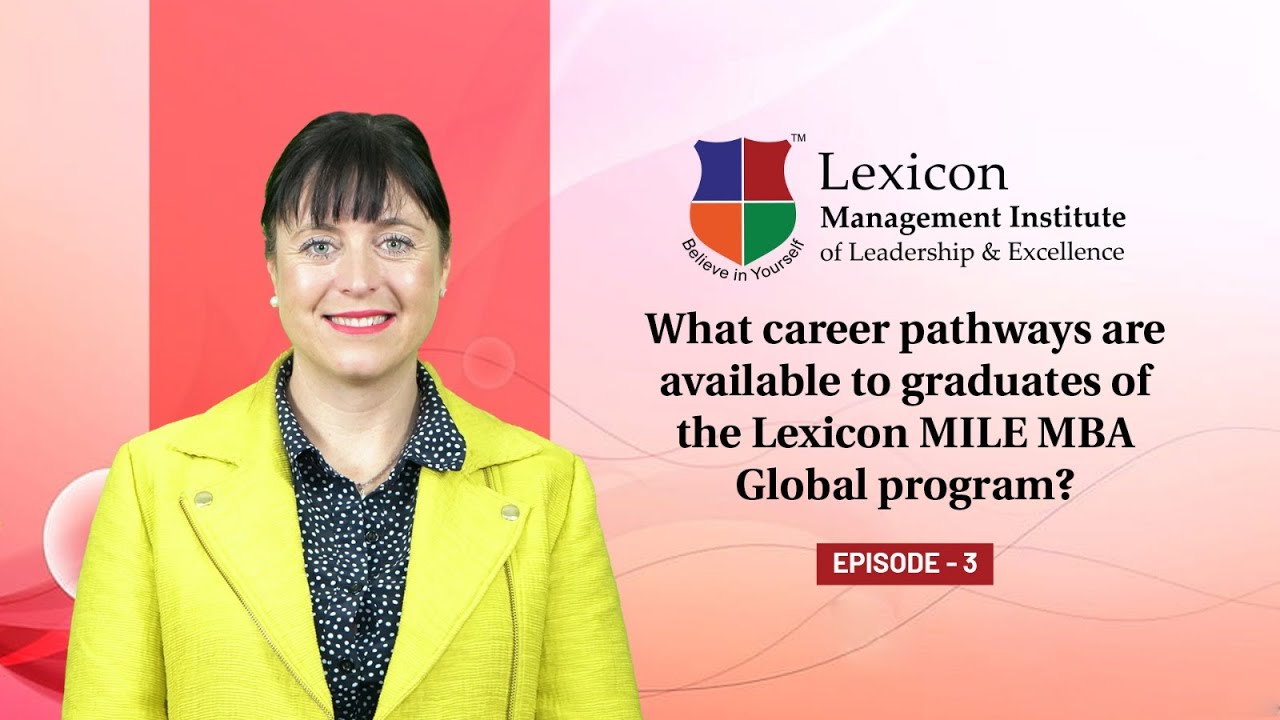 What career pathways are available to graduates of the Lexicon MILE MBA ...